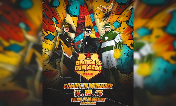 Le salon des "Games & Comic Con Dzaïr" s'ouvre à Alger - L'Algérie ...